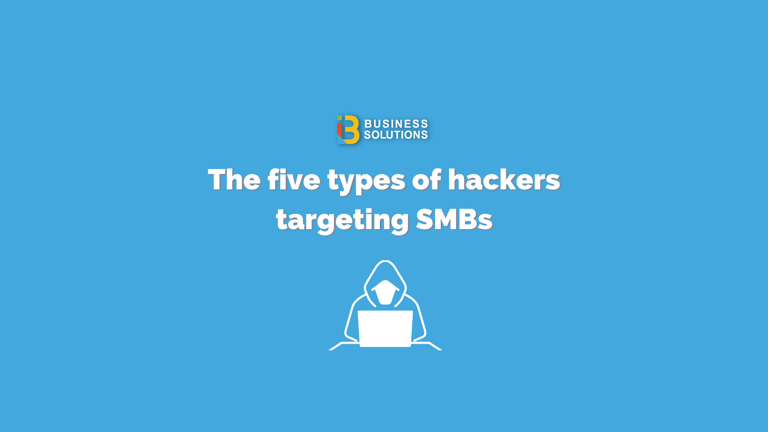 Three Types of Hackers: What You Need to Know - i3 Business Solutions